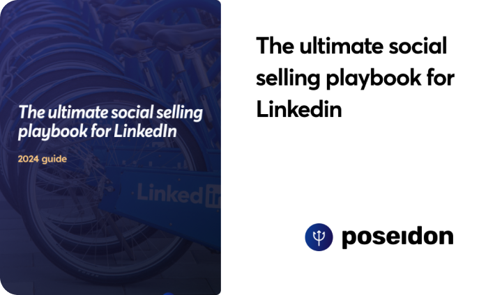 The Ultimate Social Selling Playbook for Linkedin - Poseidon